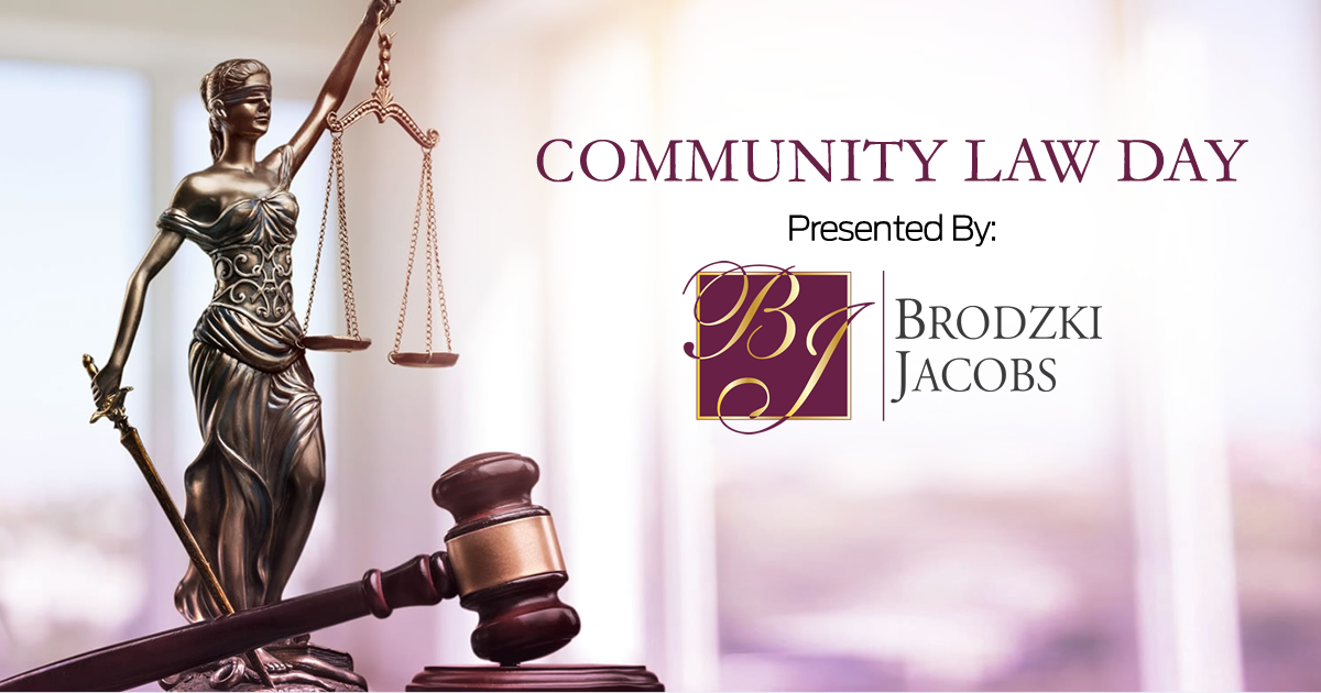 Community Law Day Presented By Brodzki Jacobs Law Firm
